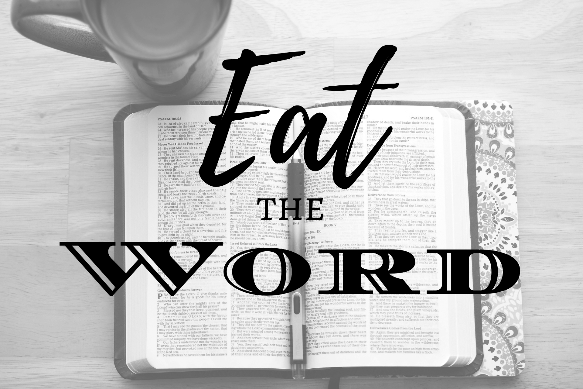 Eat the Word | For God's Glory Alone Ministries